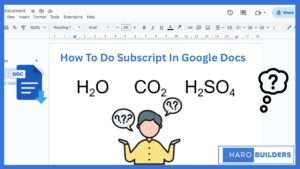 How To Do Subscript In Google Docs - Haro Builder